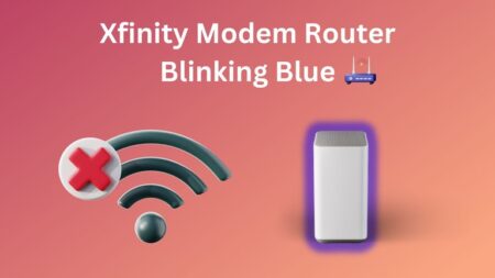 Xfinity Modem Router Blinking Blue - Causes & Easy Fixes • DataFeature