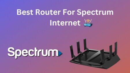 Best Router For Spectrum Internet - Top 10 List • DataFeature