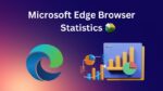 Microsoft Edge Browser Statistics • DataFeature