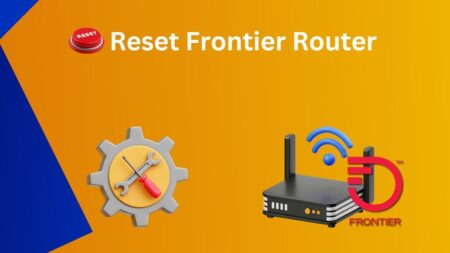 How To Reset Frontier Router - Easy Steps • DataFeature