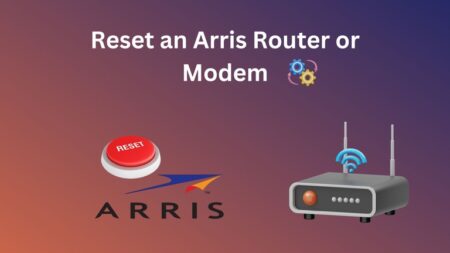 How to Reset an Arris Router or Modem • DataFeature