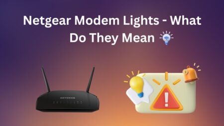 Netgear Modem Lights - What Do They Mean • DataFeature