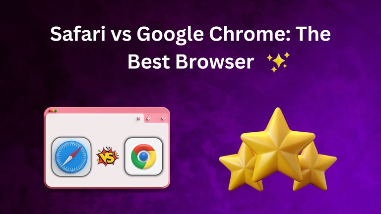 Safari vs Google Chrome: The Best Browser • DataFeature